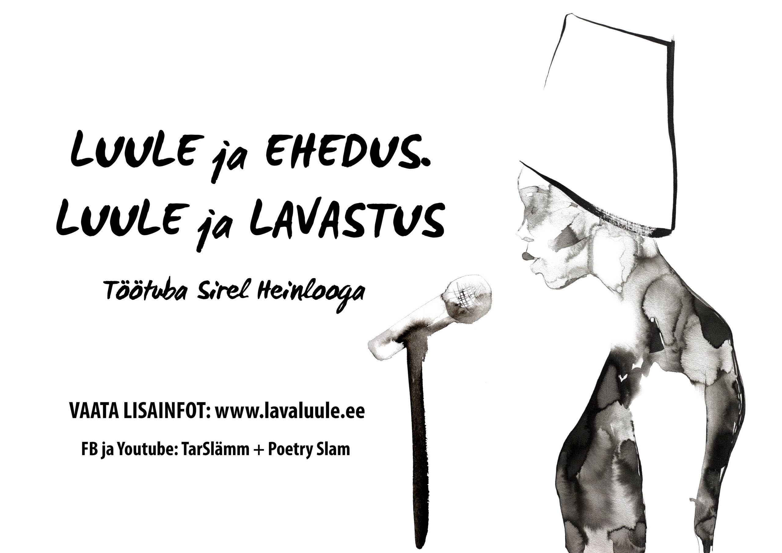 LUULE ja EHEDUS. LUULE ja LAVASTUS. Töötuba | Luuleprõmm